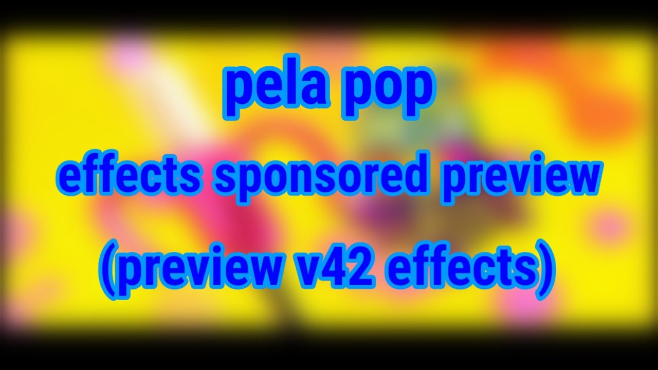 pela pop donofrio effects sponsored preview (preview v42 effects) - YouTube