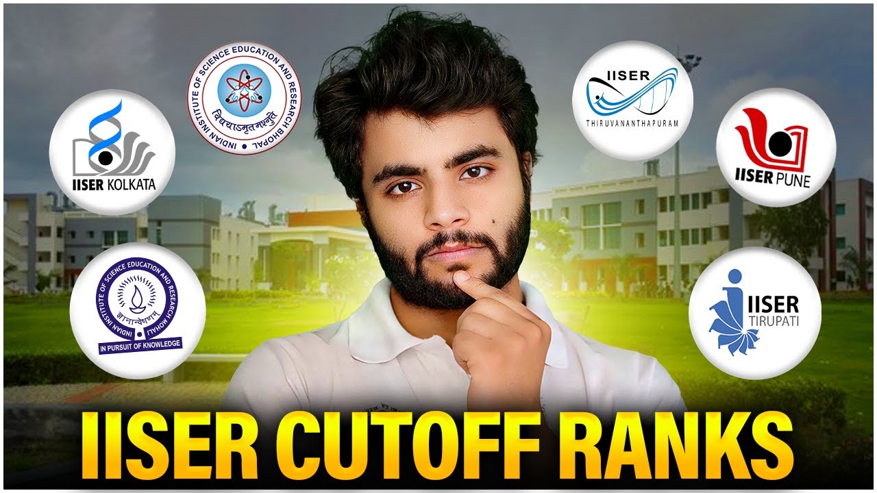 IAT 2024 Cutoff Ranks & IISER Counselling - YouTube