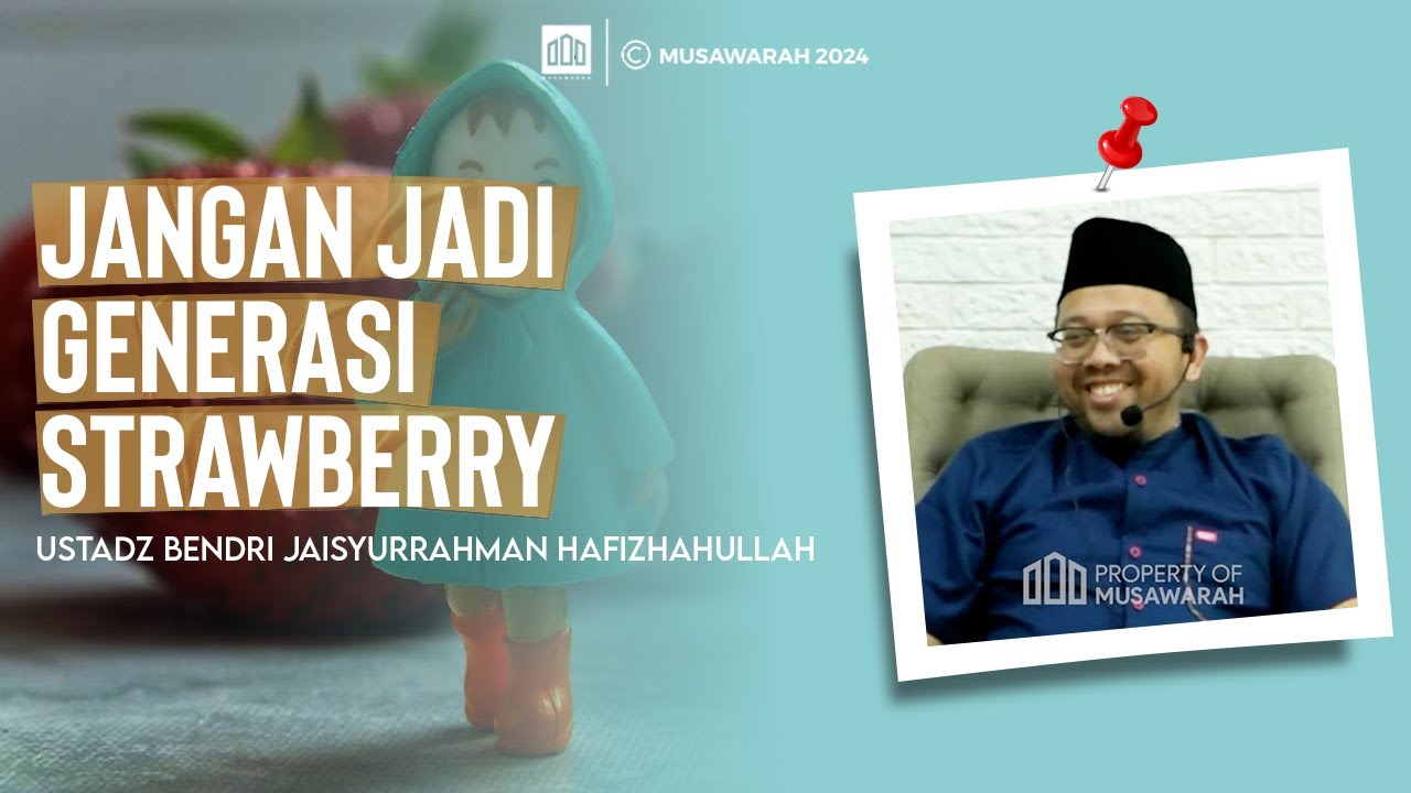 USTADZ BENDRI JAISYURRAHMAN | CIRI CIRI GENERASI LEMAH - YouTube