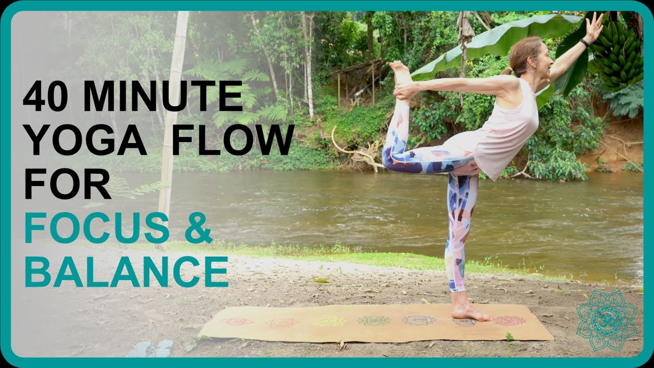40 Minute Focus & Balance Vinyasa Yoga Flow with Christel Wellness Yoga ...