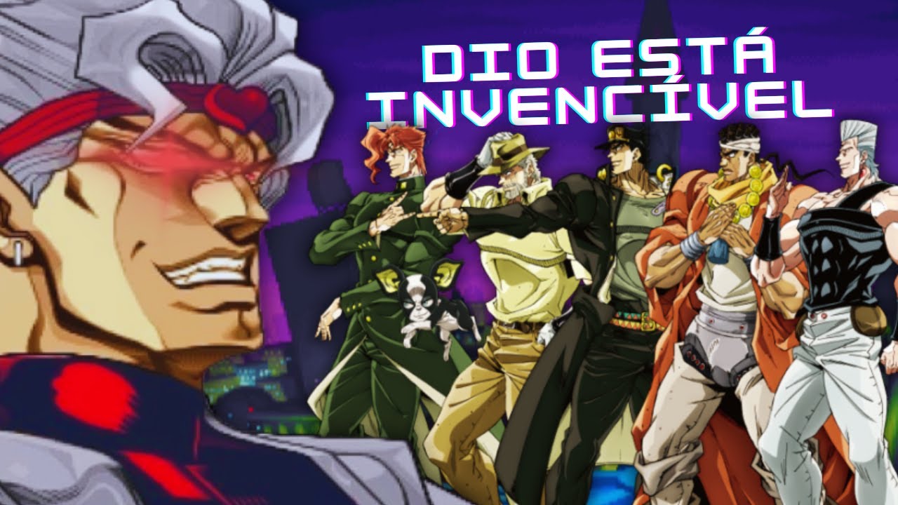 Dio Invencível em Jojo's Bizarre Adventure ! Sete Rounds de Pura ...