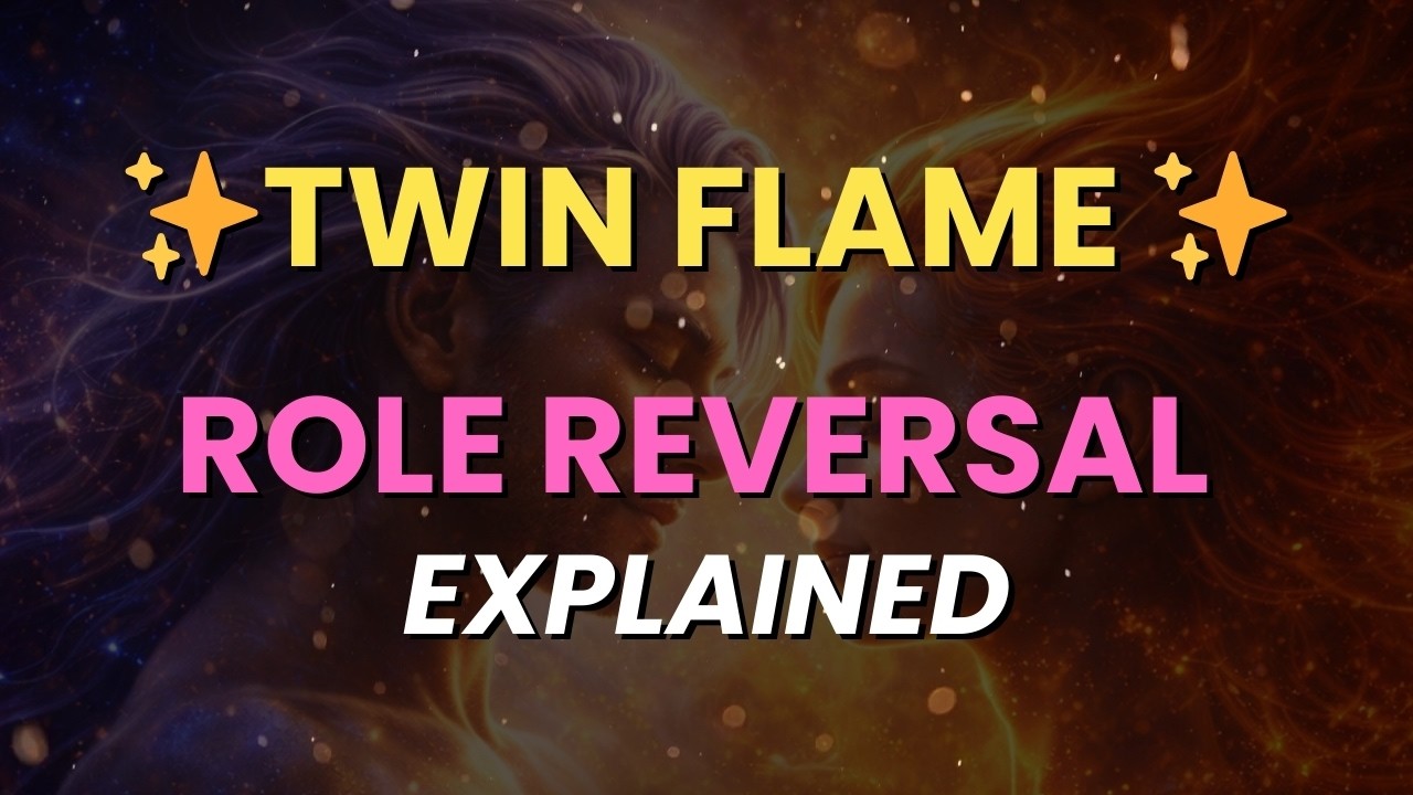 Twin Flame Role Reversal explained What you need to know in this part ...