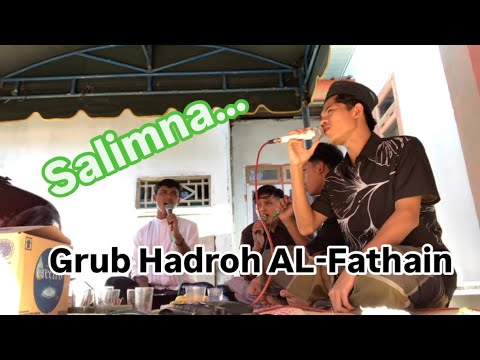SALIMNA…. GRUB NASYID HADROH AL-FATHAIN (2025)… - YouTube