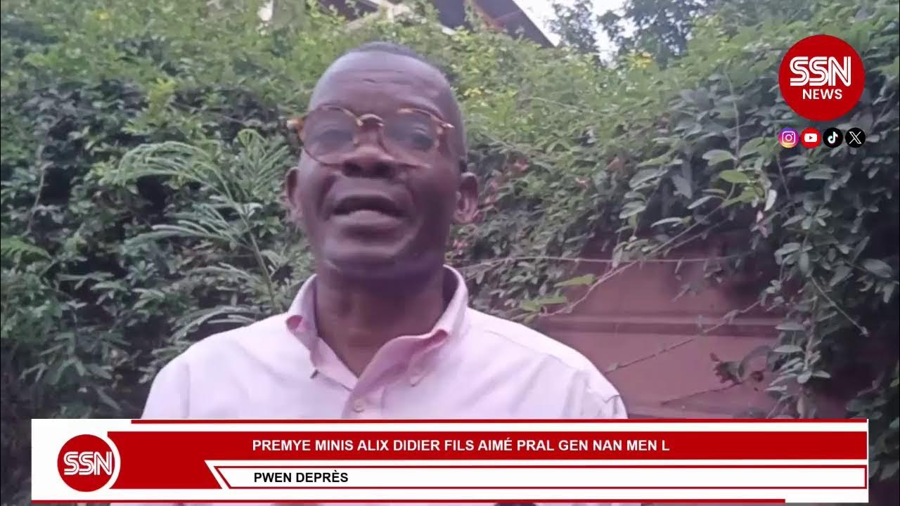 Premye Minis Alix Didier Fils Aimé pral gen nan menl - YouTube