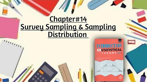 Chapter#14 (Survey Sampling & Sampling Distribution) - YouTube