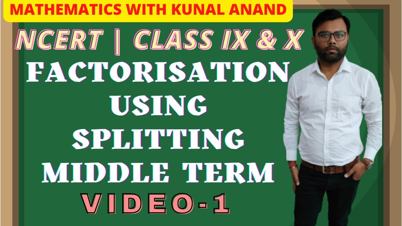 How to factorise Middle term | Splitting the middle term to find ...