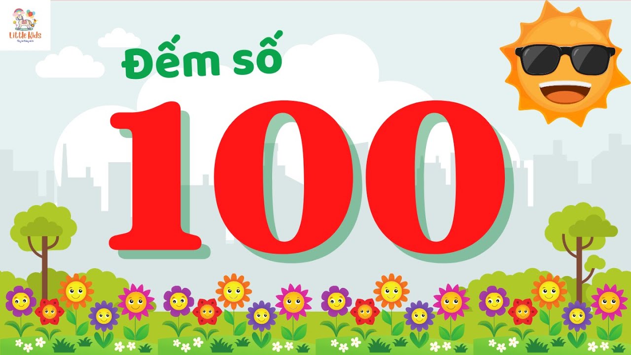 BÉ HỌC ĐẾM SỐ TỪ 1 ĐẾN 100 - Dạy bé thông minh - YouTube