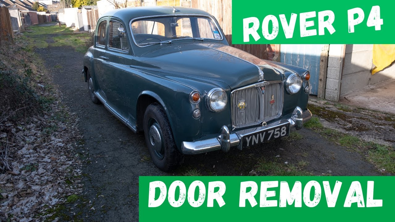 Rover P4: Door removal - YouTube