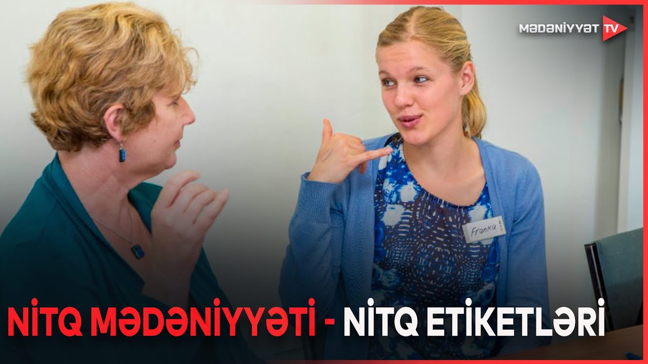 Nitq mədəniyyəti - Nitq etiketləri - YouTube
