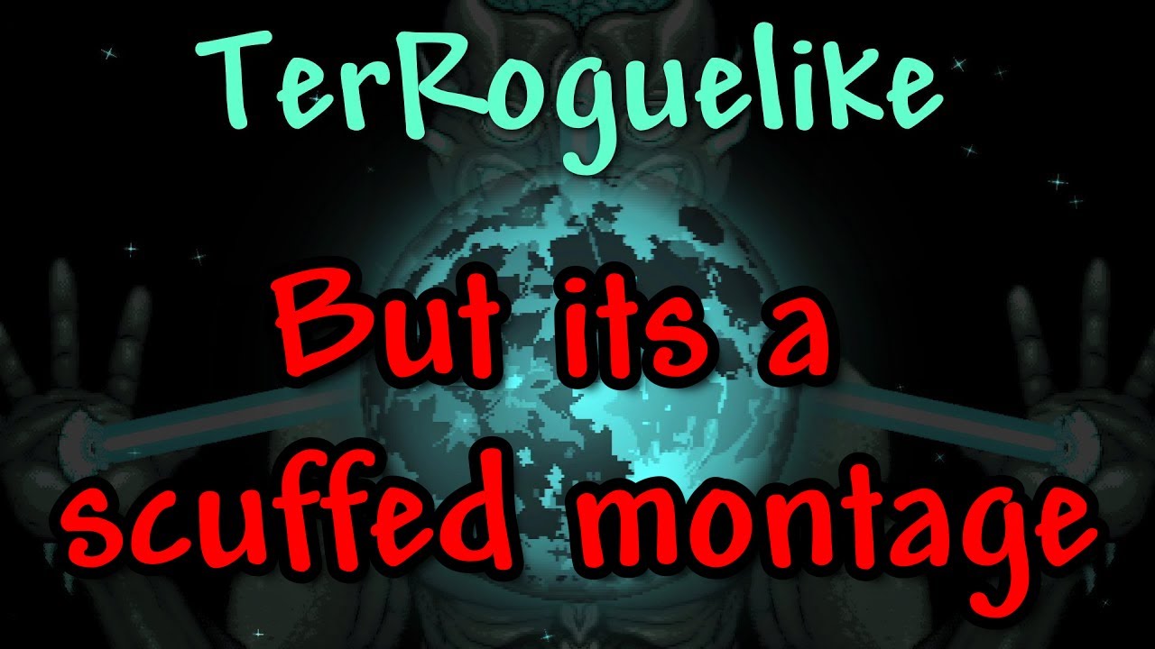 Terraria rogue-like but it's a scuffed montage - YouTube