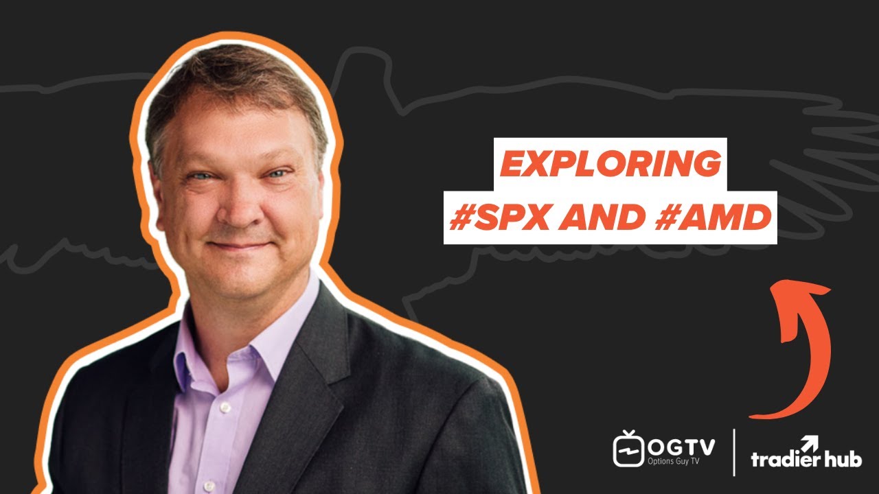 Exploring #SPX And #AMD | Options Playbook Ep. 258 - YouTube