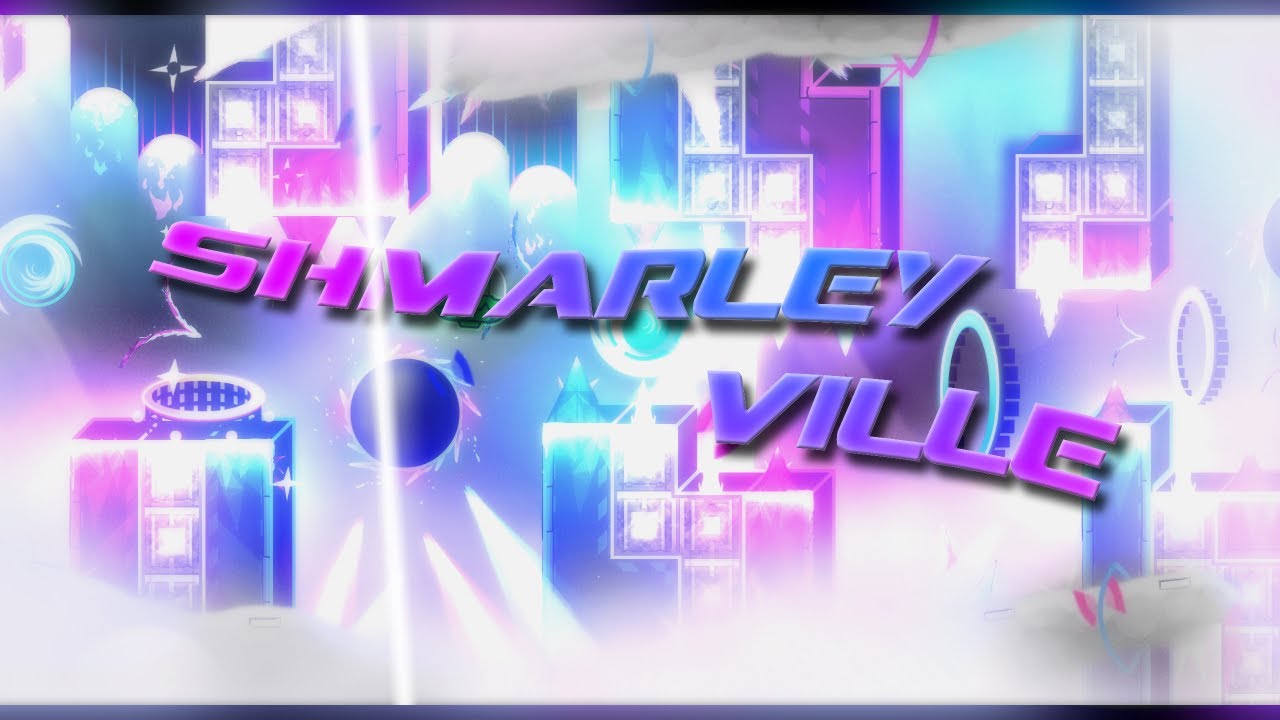 Shmarley Ville (extreme demon) FIRST TOP 100 - YouTube