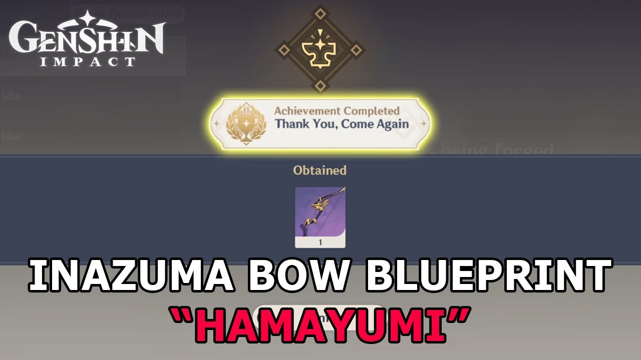 FINALLY I GET INAZUMA BOW BLUEPRINT! HAMAYUMI - GENSHIN IMPACT #135 ...