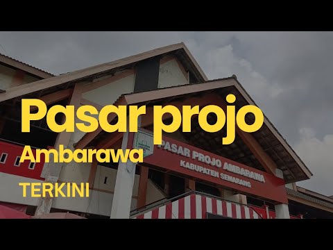 Pasar Projo Ambarawa - YouTube