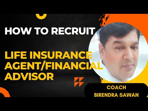 How To Recruit Life Insurance Advisor/Agent/Consultant? - YouTube