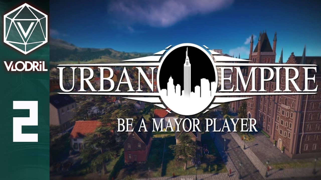 First Impressions - Urban Empire Part 3 - Strategy Simulation City ...
