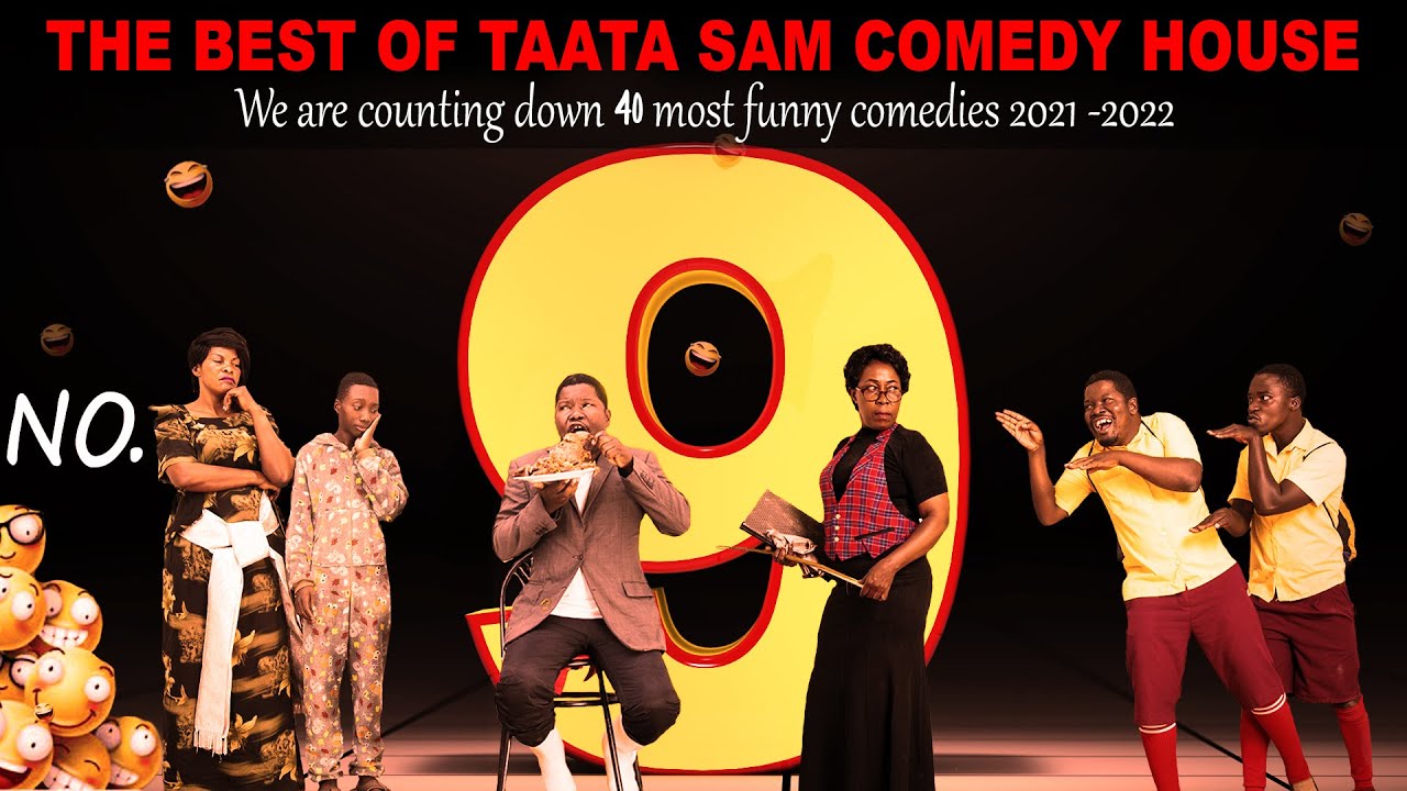 NUMBER 9 - THE BEST OF TAATA SAM COMEDY HOUSE 2021 - 2022 - YouTube