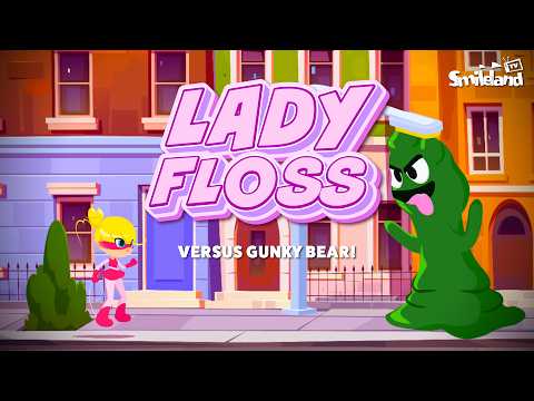 Lady Floss Saves Teeth from Evil Gummy Bear! | Smile Avengers #cartoon