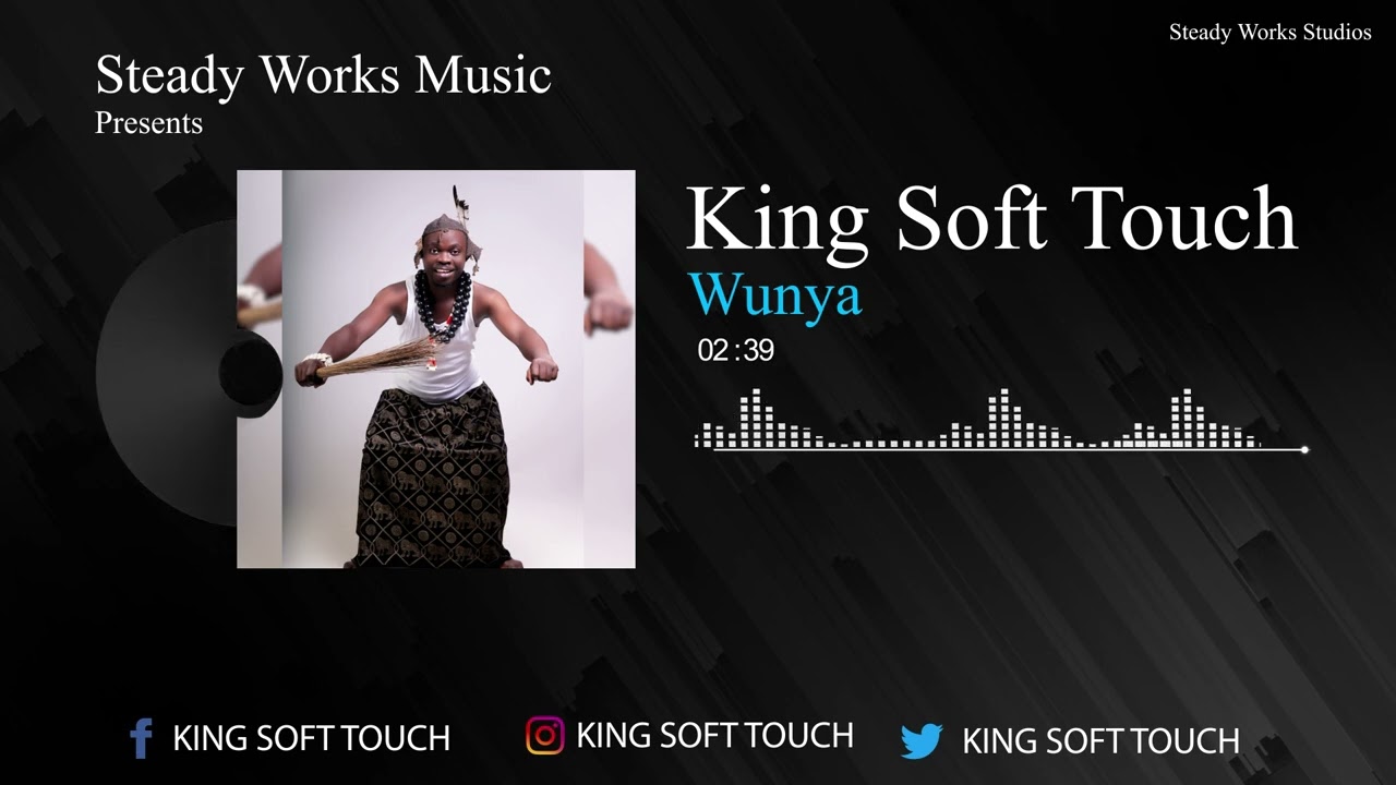 King Soft Touch Wunya (Official Audio) - YouTube