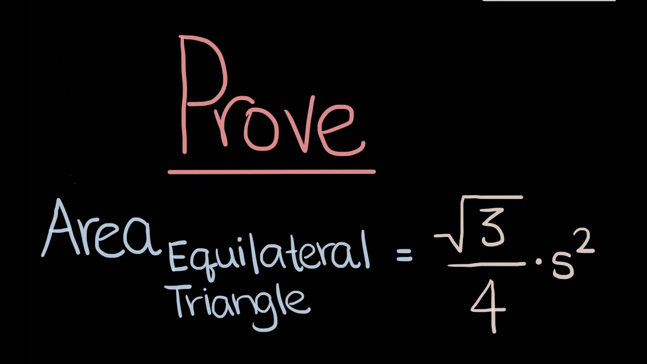 Area of Equilateral Triangle Formula Proof - YouTube