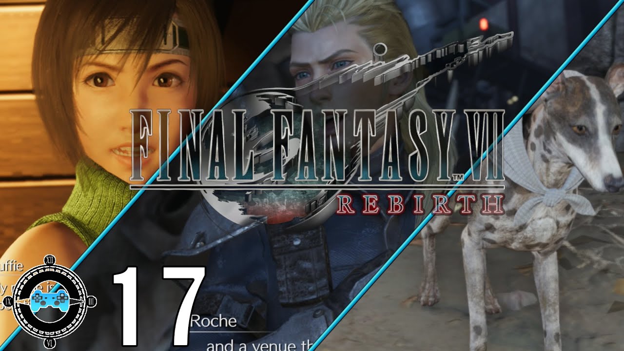 Final Fantasy VII Rebirth #17 - What a Romantic (Blind Let’s Play/First ...