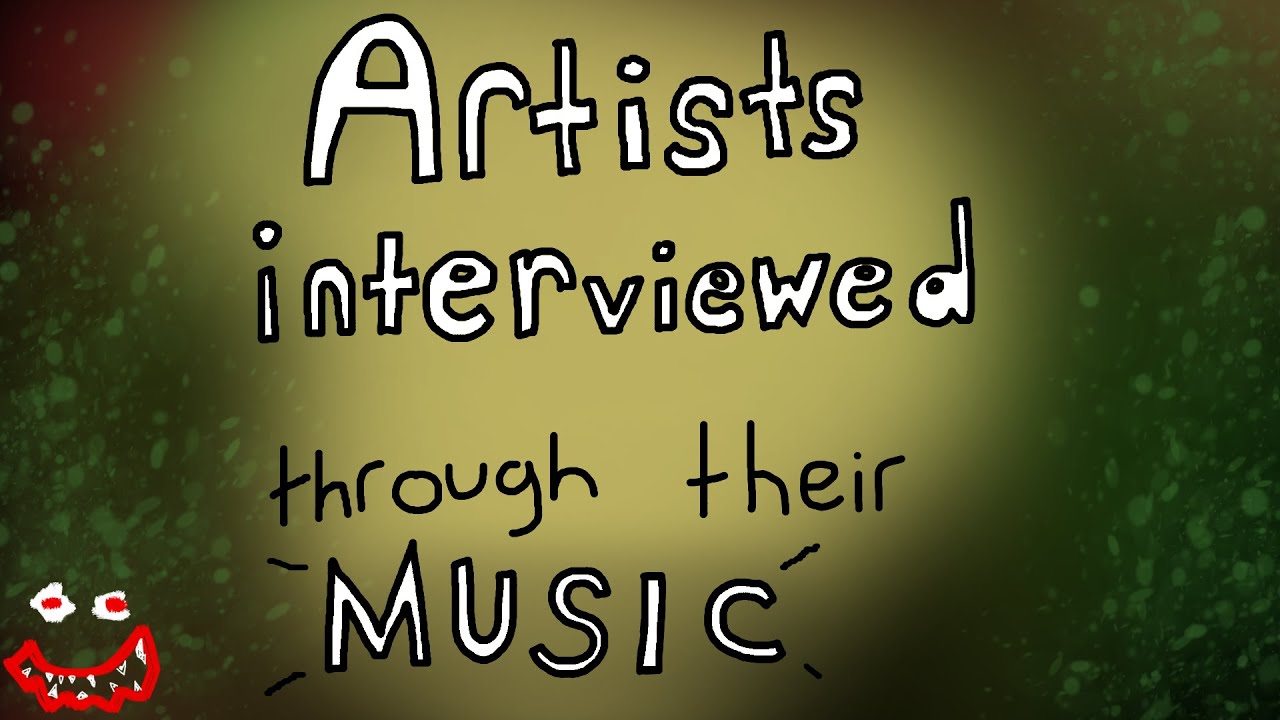 Interviewing Artists through their Music - YouTube