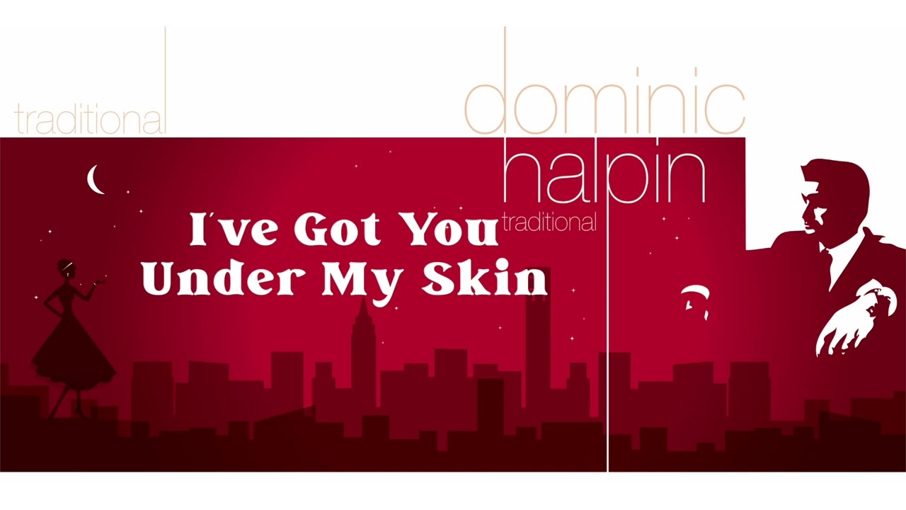 Ive Got You Under My Skin - YouTube