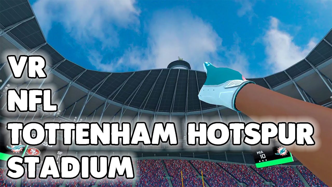 Playing VR NFL at the Tottenham Hotspur Stadium | DLC CONTENT | NFL PRO ...