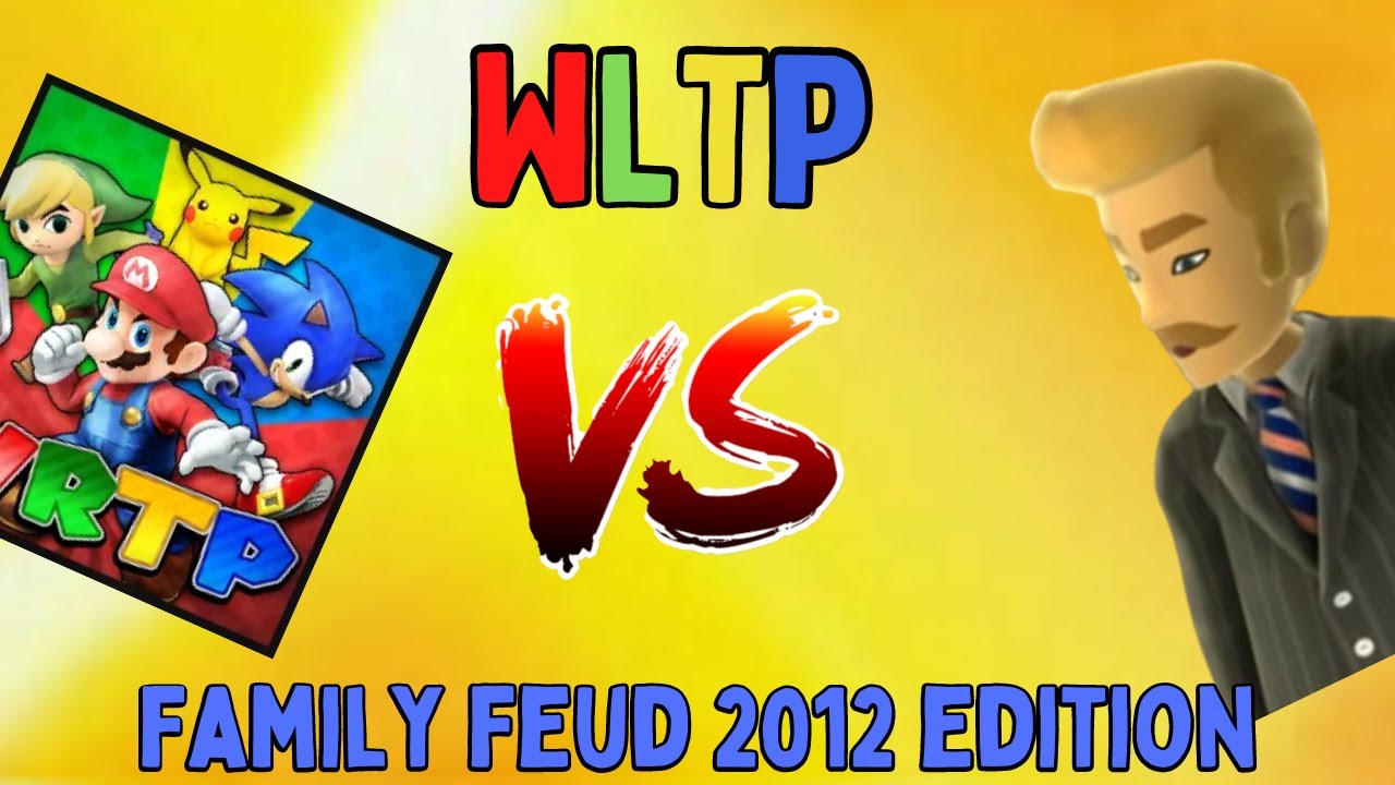 WLTP Compilation - WLTP VS Family Feud 2012 Edition - YouTube