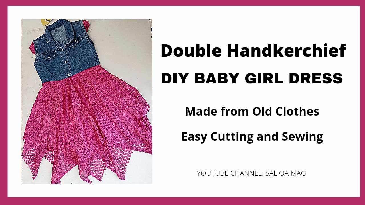 How to Make Double Handkerchief Dress | DIY Baby Girl Dress from ...