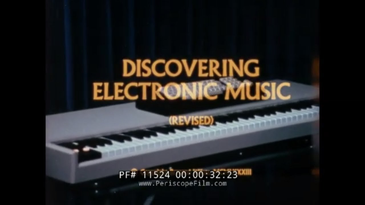 "DISCOVERING ELECTRONIC MUSIC" EARLY SYNTHESIZERS, COMPUTERS ...