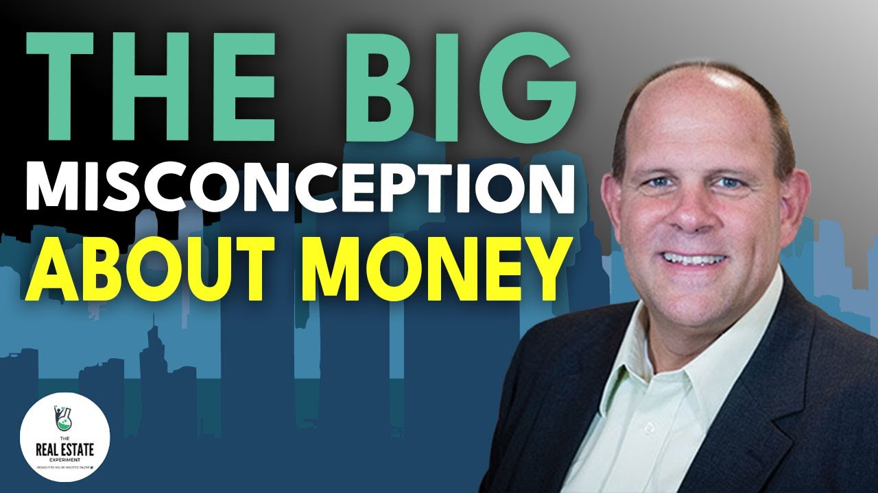 The BIG Misconception about Money - YouTube
