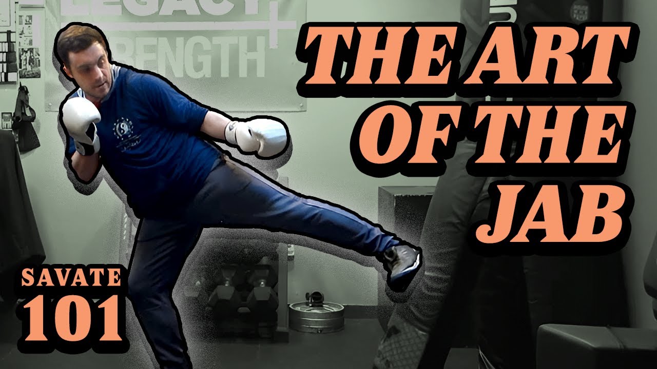 The Savate 4 Jab System. Use More Than Just Your Hands To Jab. - YouTube