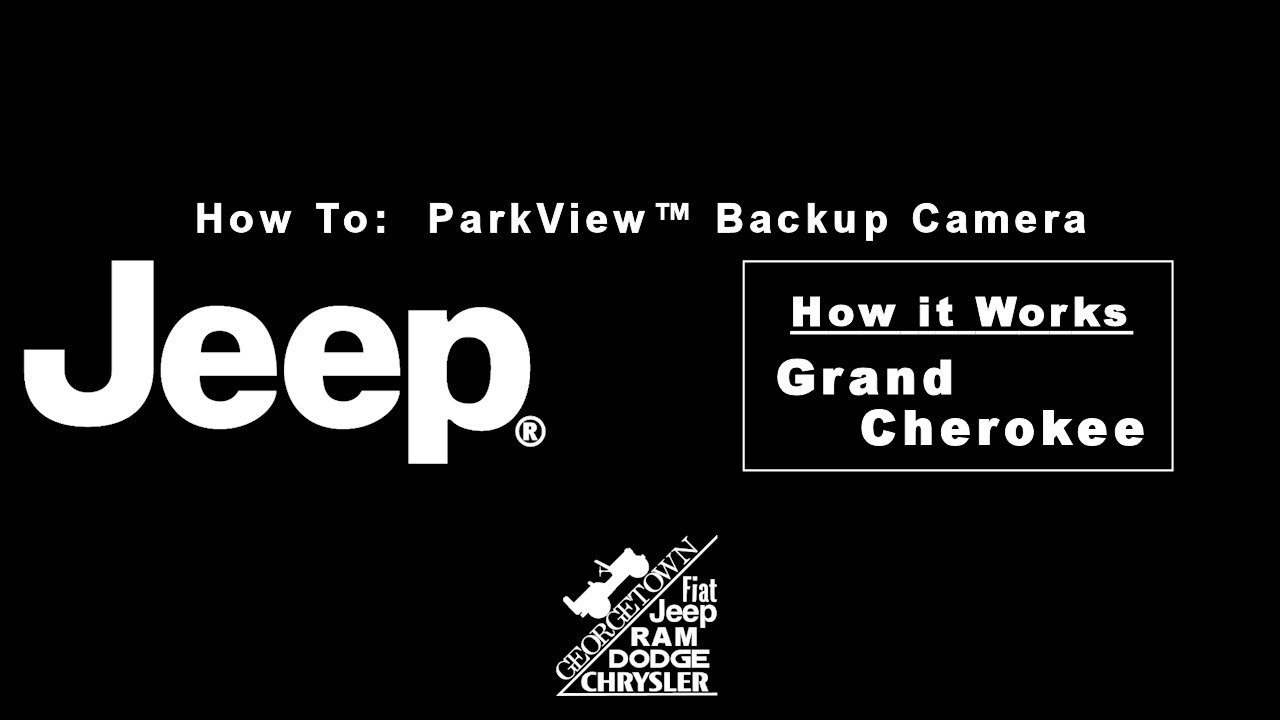 Parkview® Rear Back Up Camera - Jeep® Grand Cherokee - YouTube