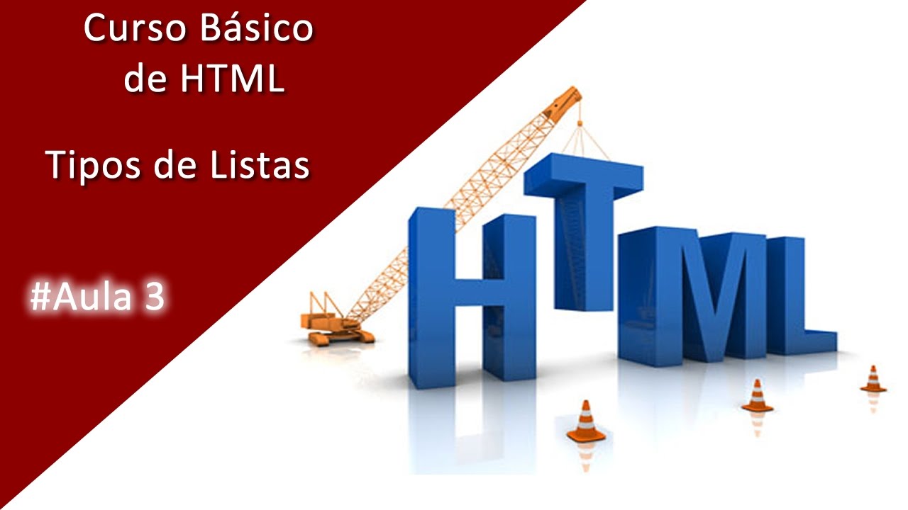 Curso básico de HTML - Aula 3 - Tipos de Listas - YouTube