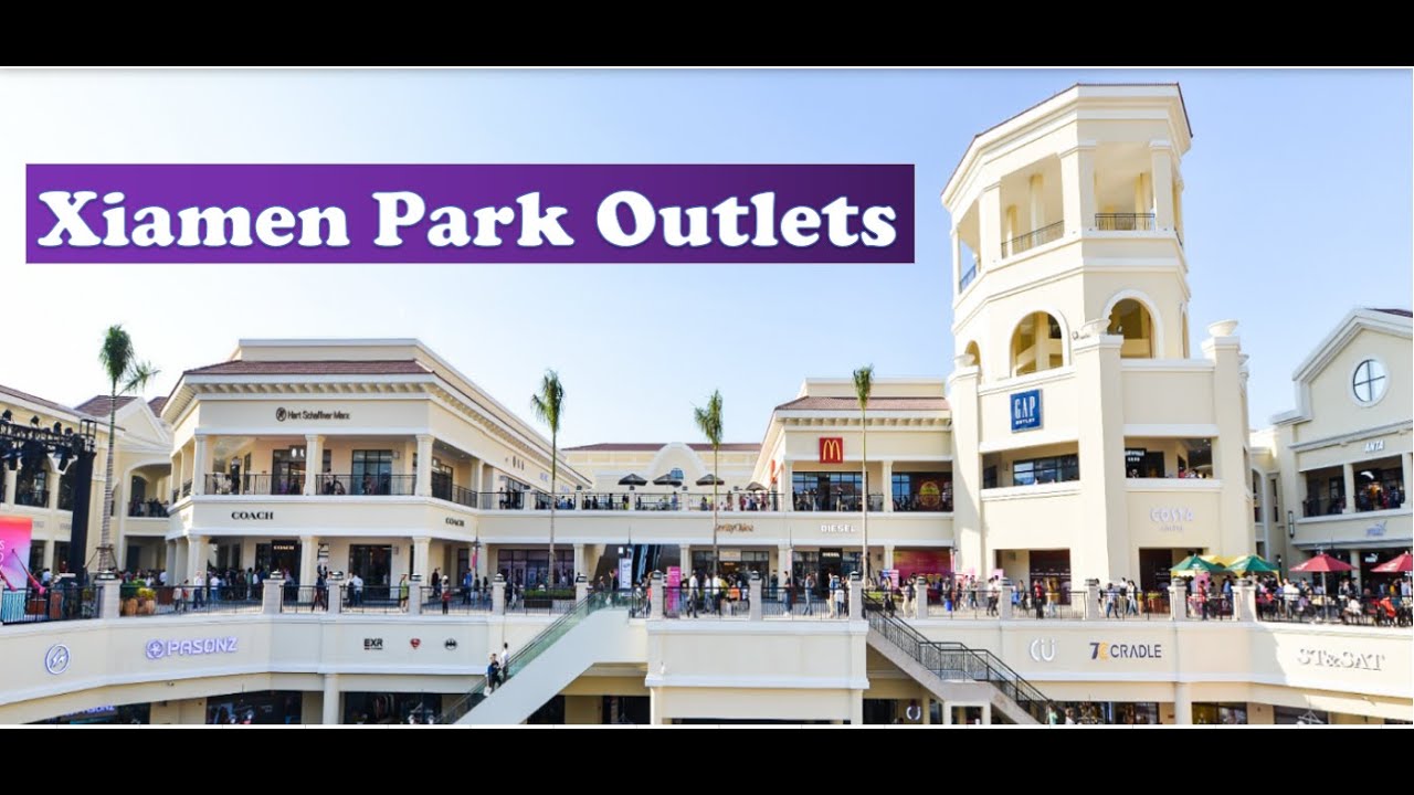 Tour at Xiamen Park Outlets - YouTube