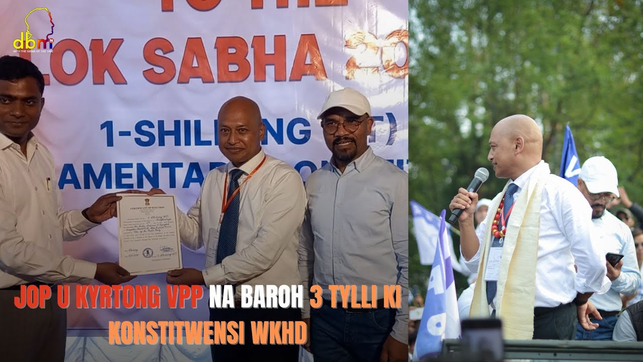 JOP U KYRTONG VPP NA BAROH 3 TYLLI KI KONSTITWENSI WKHD - YouTube