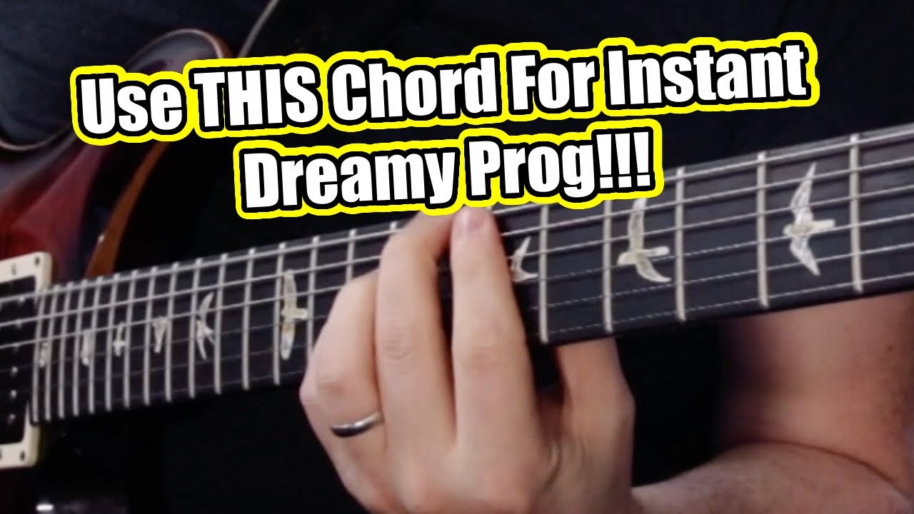 This Chord Will Give You INSTANT Dreamy Prog Rock!! - YouTube