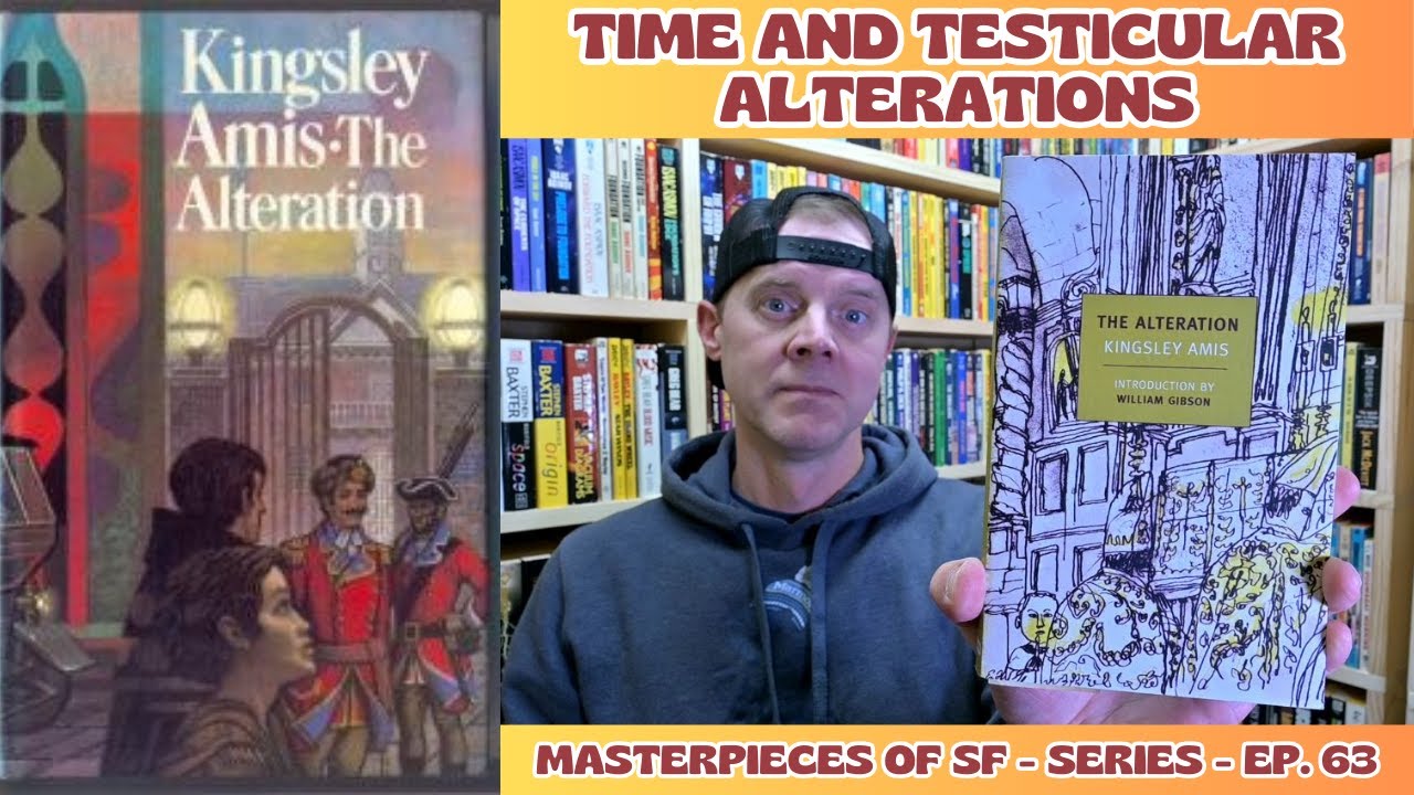 The Alteration by Kingsley Amis [Spoiler Free Review][Masterpieces of SF Ep. 63] - YouTube
