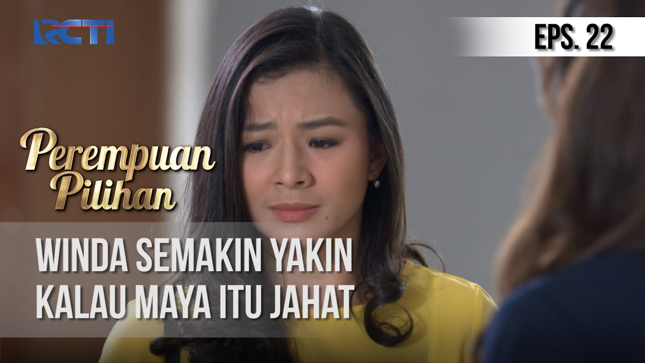 Perempuan Pilihan - Winda Semakin Yakin Kalau Maya Itu Jahat [02 Oktober 2020] - YouTube