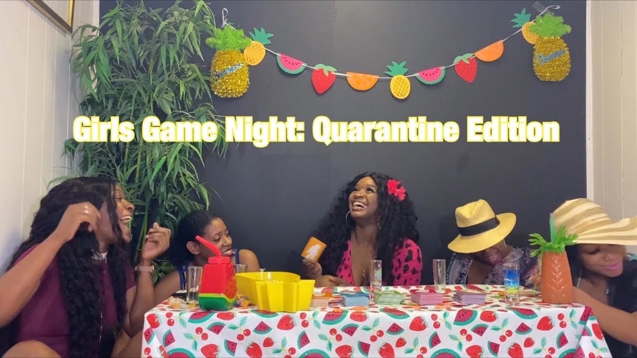 Girls Game Night: Quarantine Edition - YouTube
