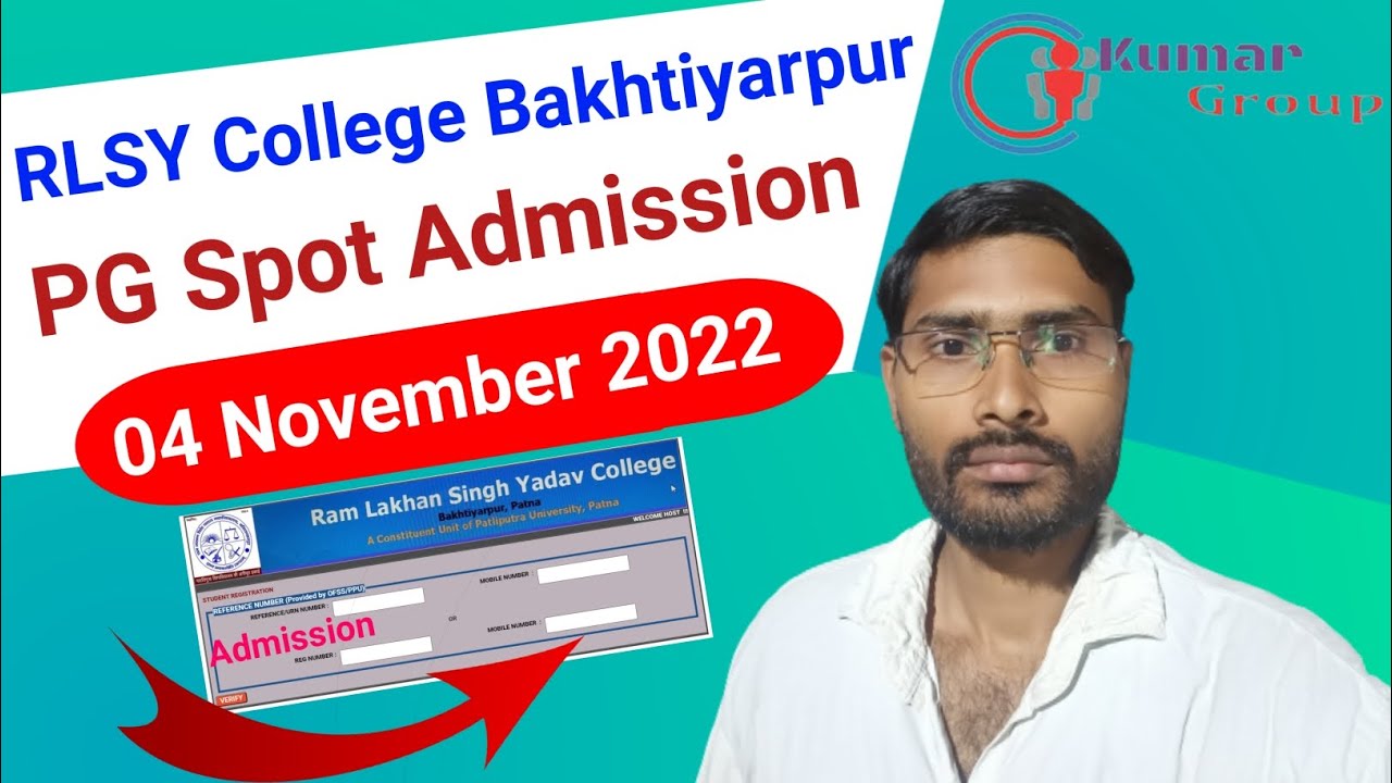 Ram Lakhan Singh Yadav (RLSY) College Bakhtiyarpur M.A,M.SC,M.Com On ...