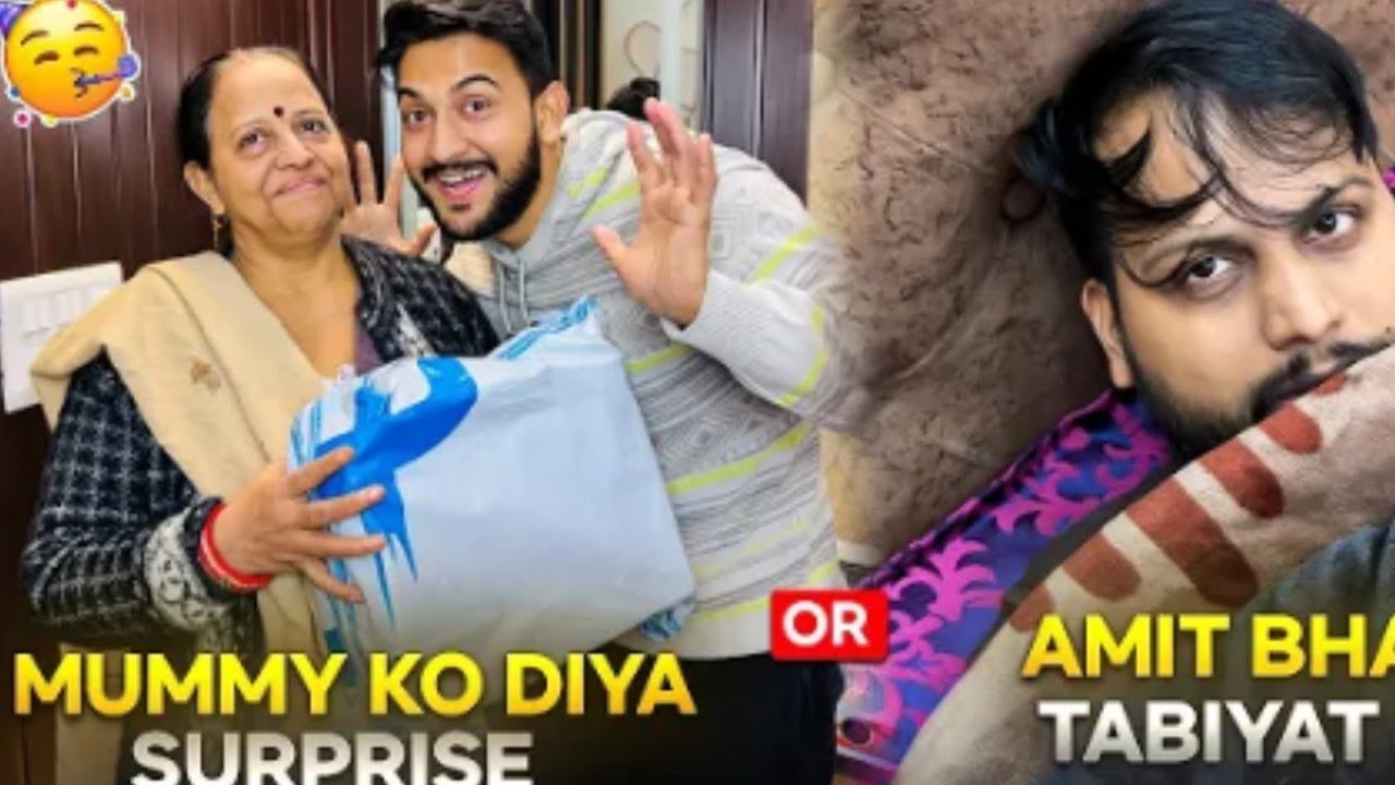 Mummy Ko Diya Surprise😍 Or Amit Bhai Ki Hui Tabiyat Kharab😢 | Vinay Thakur Vlogs - YouTube