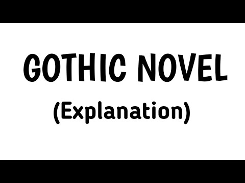 GOTHIC NOVEL explanation with examples| - YouTube