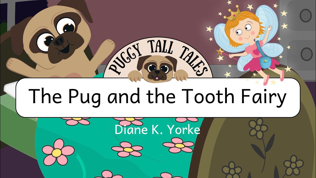 The Pug and the Tooth Fairy | Book Trailer - YouTube