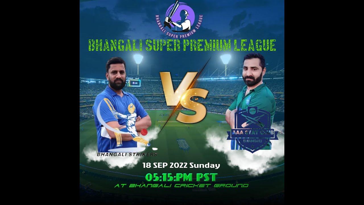 Match # 13 Bhangali STRIKERS vs AAA Star Cricket Club Bhangali ...