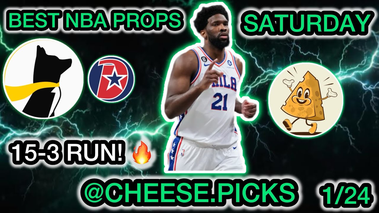 3-0 SWEEP! BEST NBA Player Props for Saturday 1/24 - BEST NBA PROPS ...