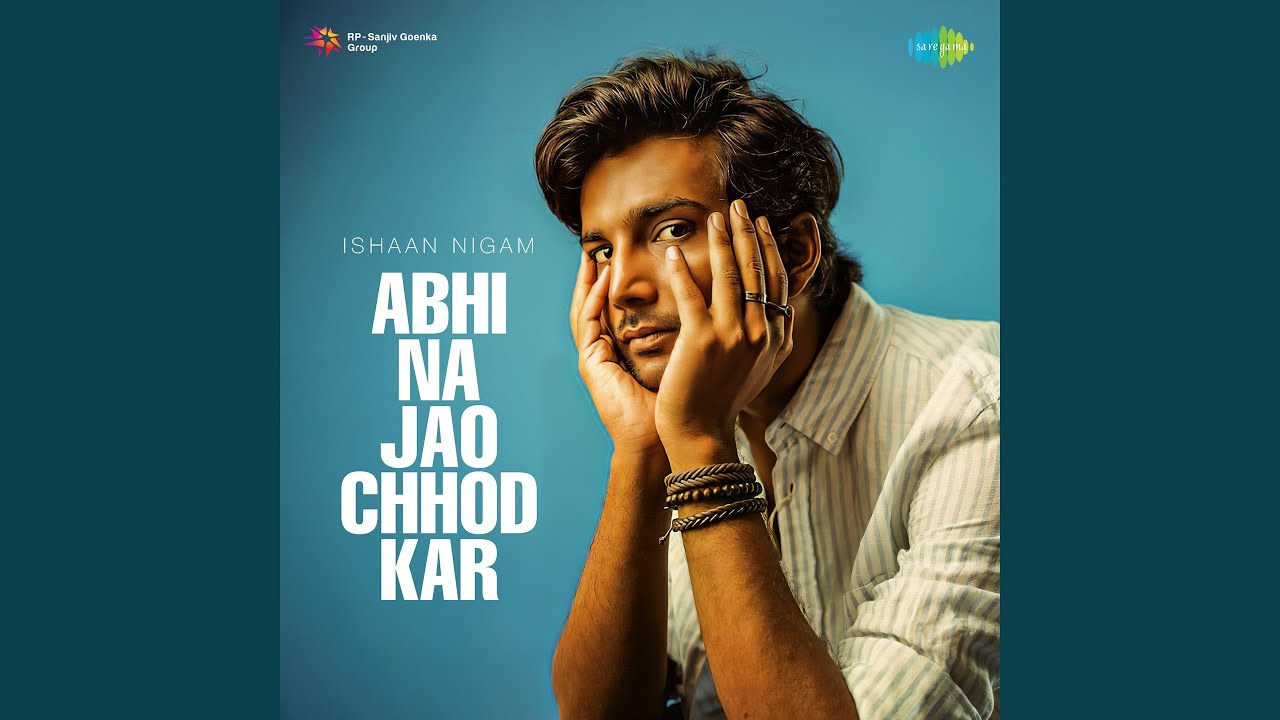 Abhi Na Jao Chhod Kar - YouTube