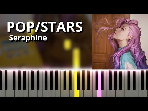 POP/STARS - Seraphine 【K/DA Cover】 (Piano Tutorial)