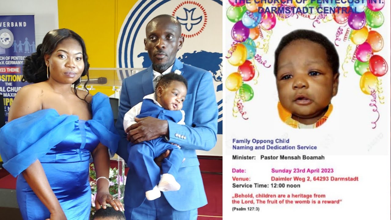 OPPONG FAMILY CHILD (JOEL)DEDICATION IN DARMSTADT,GERMANY - YouTube